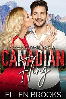 Canadian Fling (Love, Canadian Style) by Ellen Brooks | Goodreads
