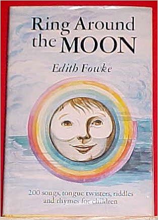 Ring Around the Moon by Edith Fulton Fowke | Goodreads