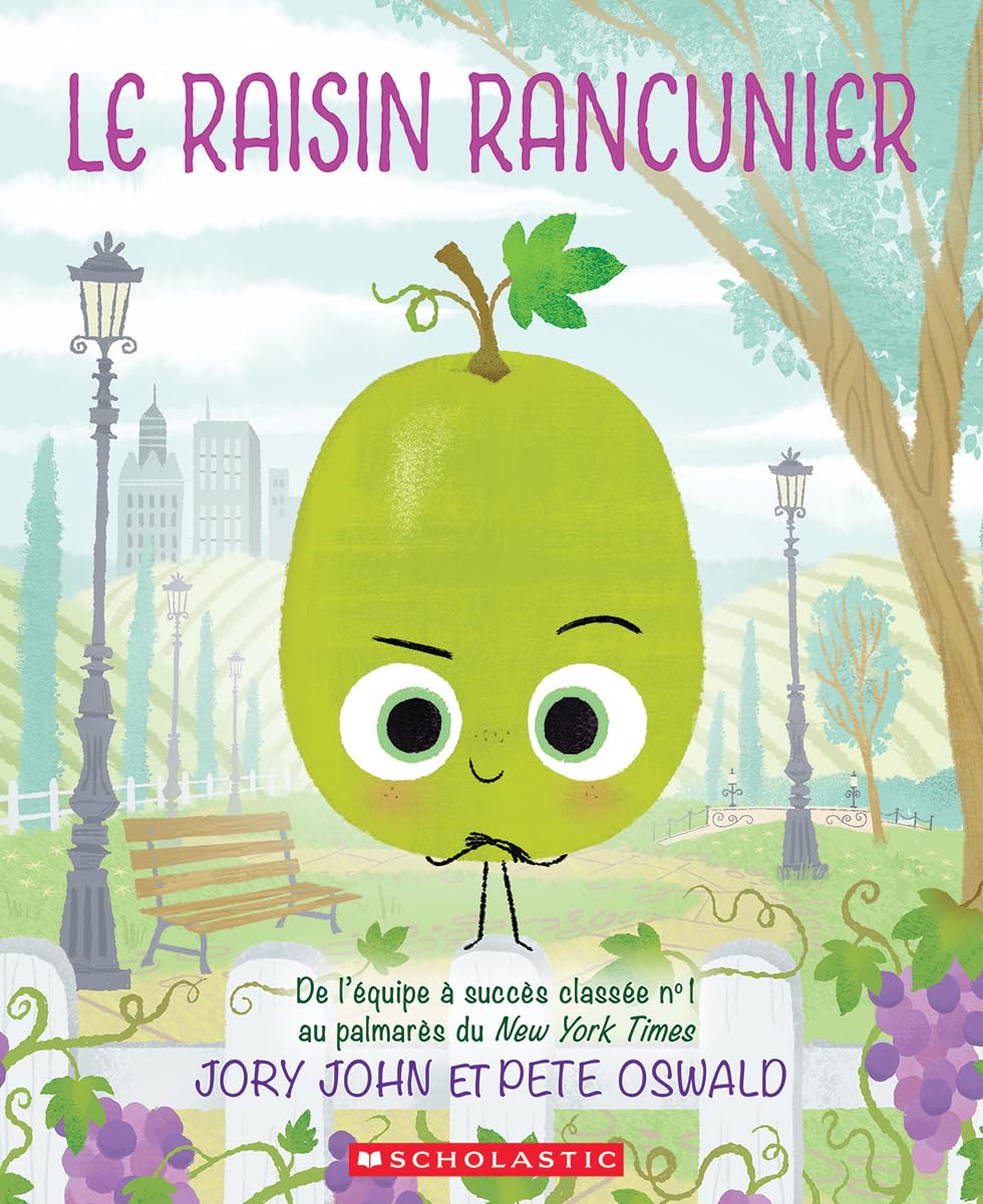 Le Raisin Rancunier (French Edition) by Jory John | Goodreads