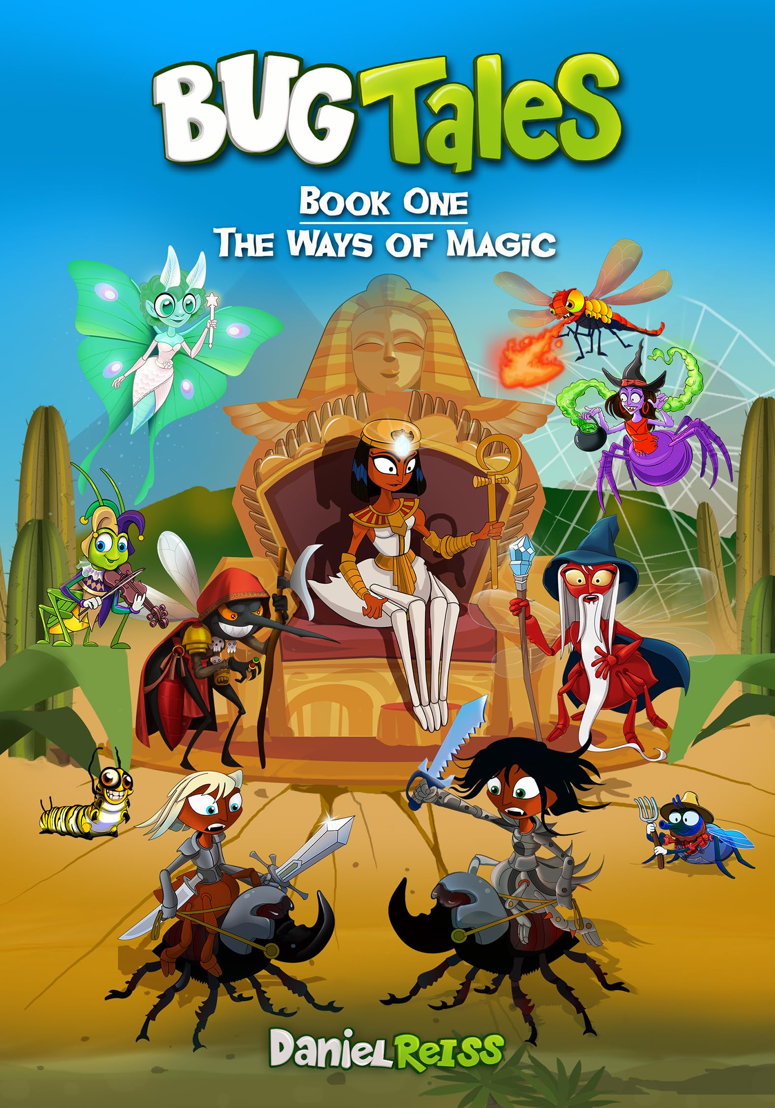 Bug Tales: The Ways of Magic by Daniel Reiss | Goodreads