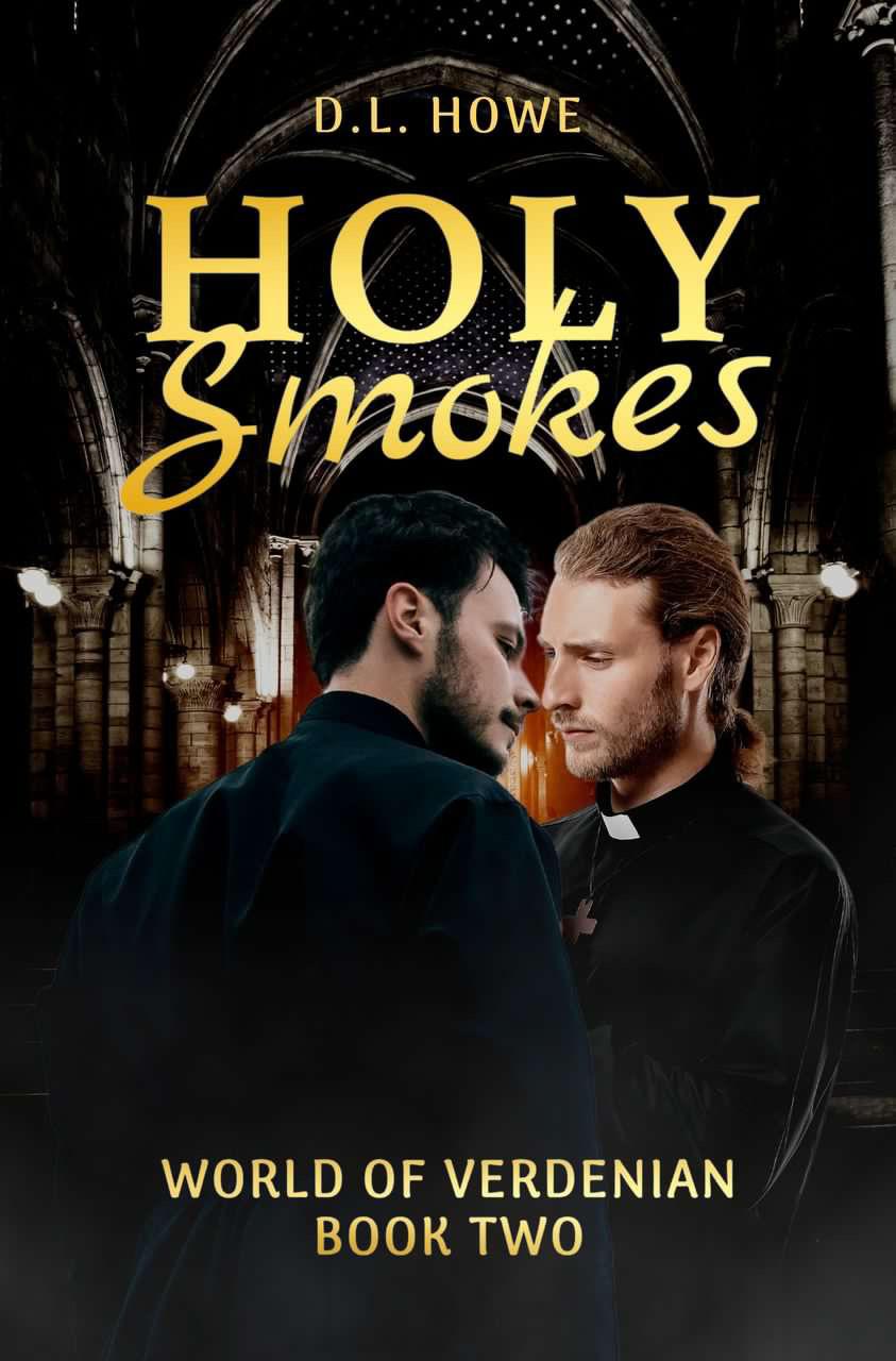Holy Smokes (World of Verdenian #2) by D.L. Howe | Goodreads