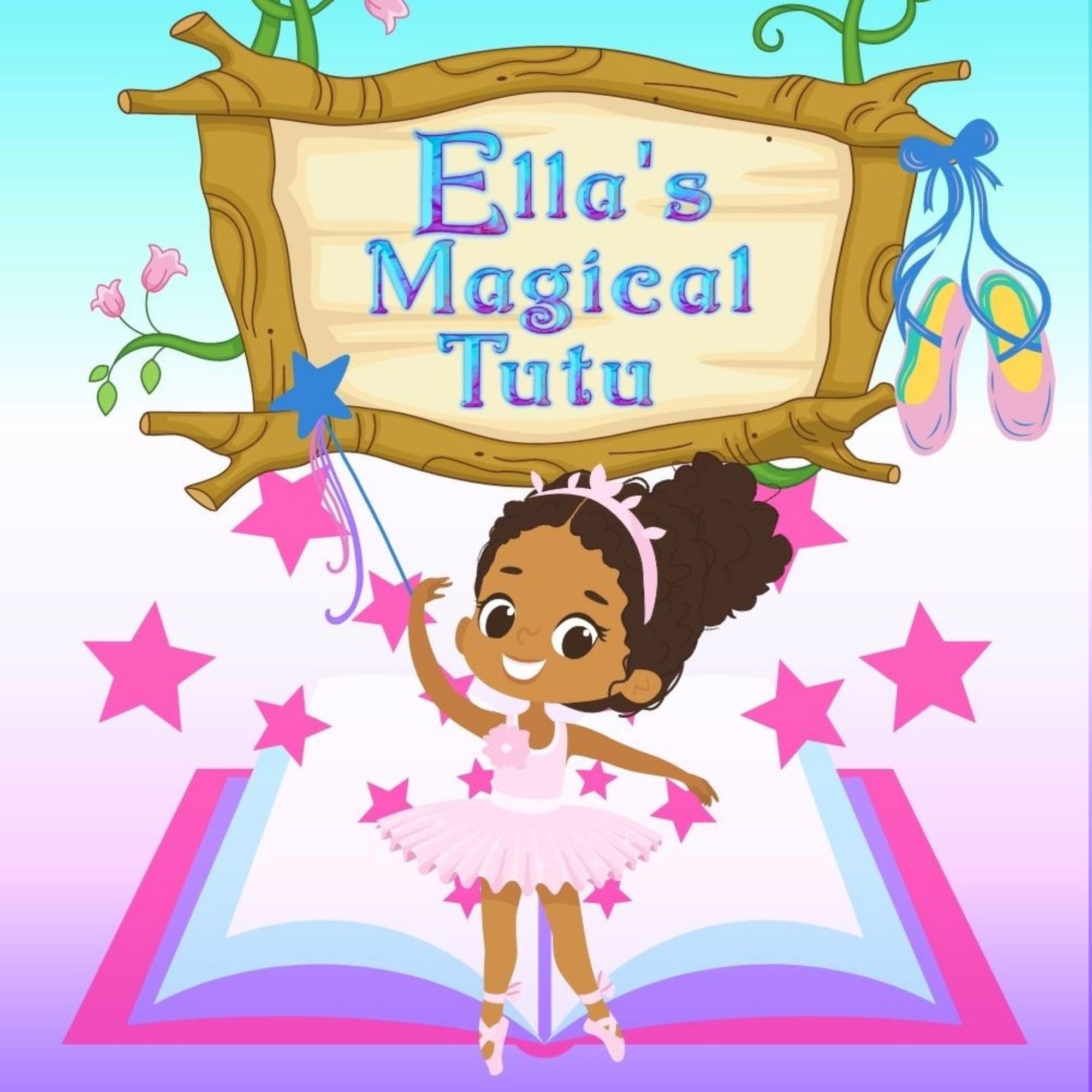 Ella's Magical Tutu: Toddler and Kids Bedtime Storybook About Ballet by ...
