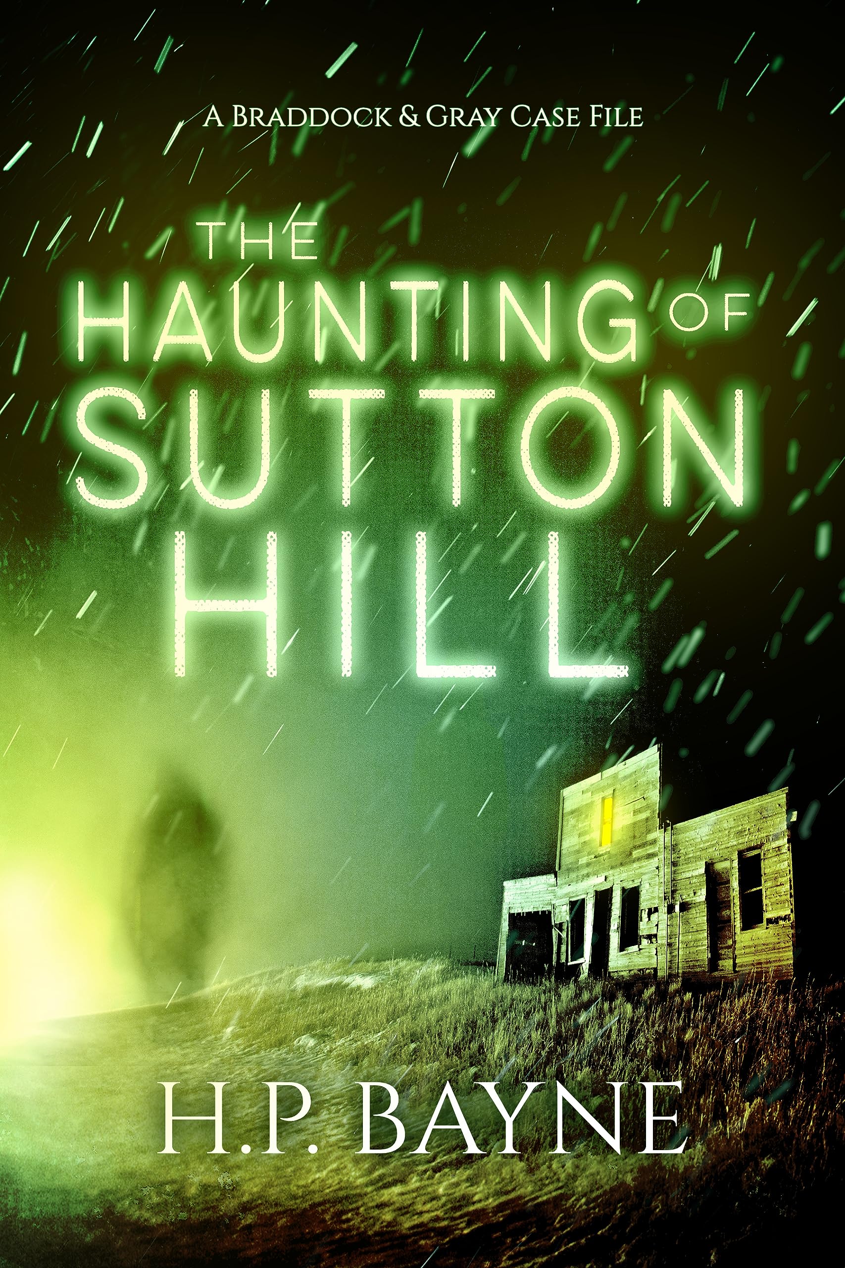 The Haunting of Sutton Hill by H.P. Bayne | Goodreads