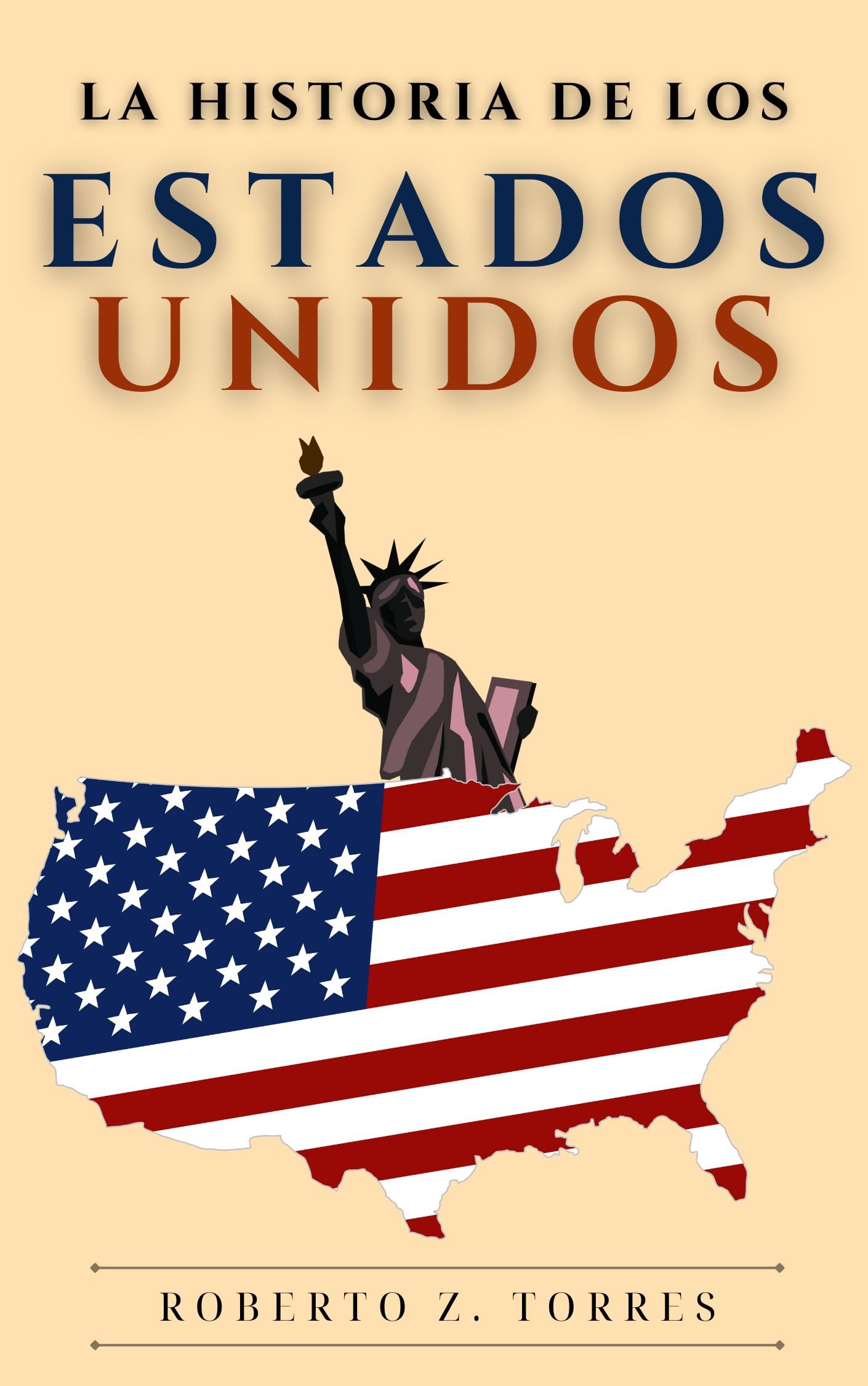 La historia de los Estados Unidos: Una exploración completa de la ...