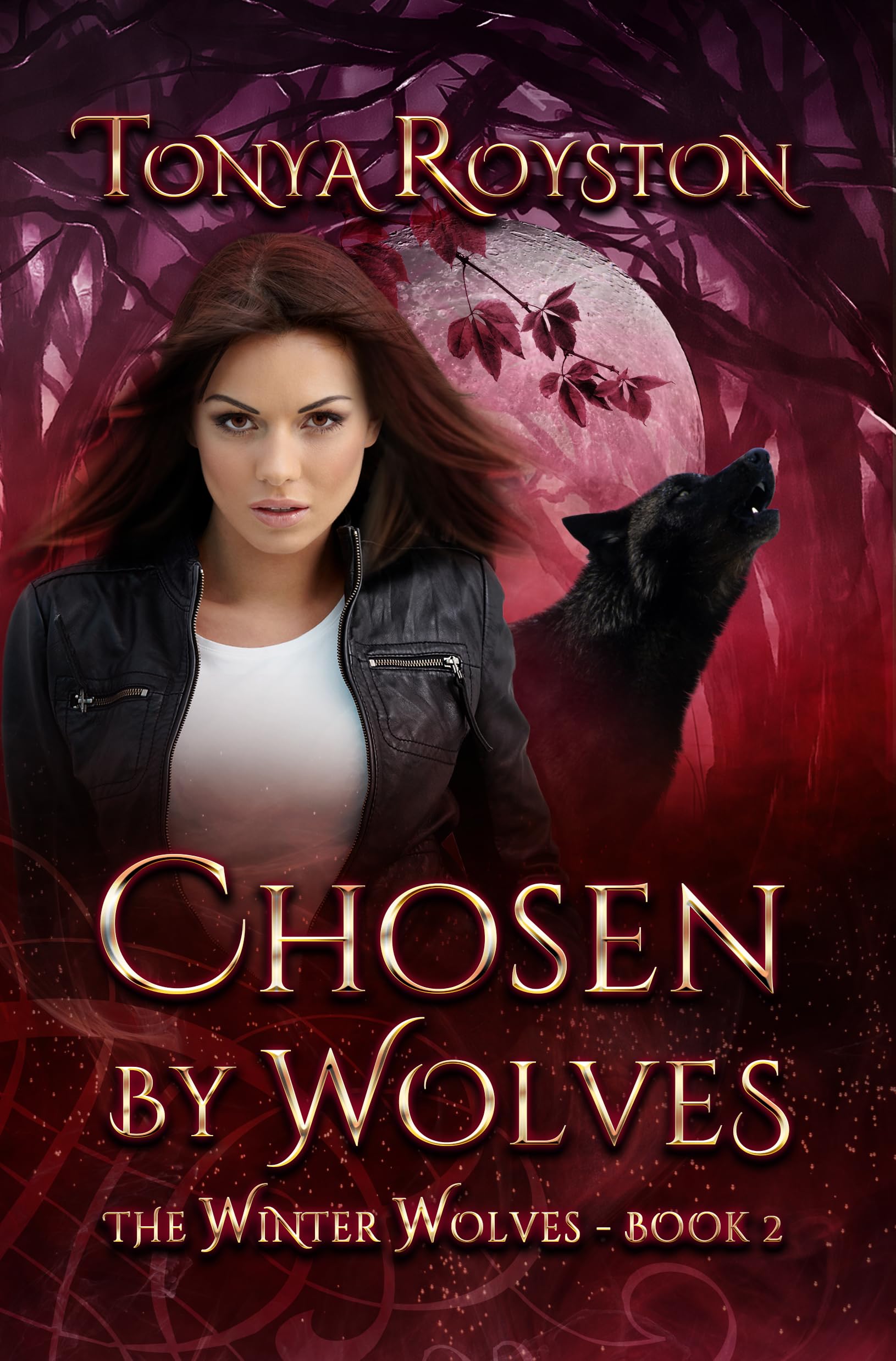 Chosen by Wolves: The Winter Wolves Book Two by Tonya Royston | Goodreads