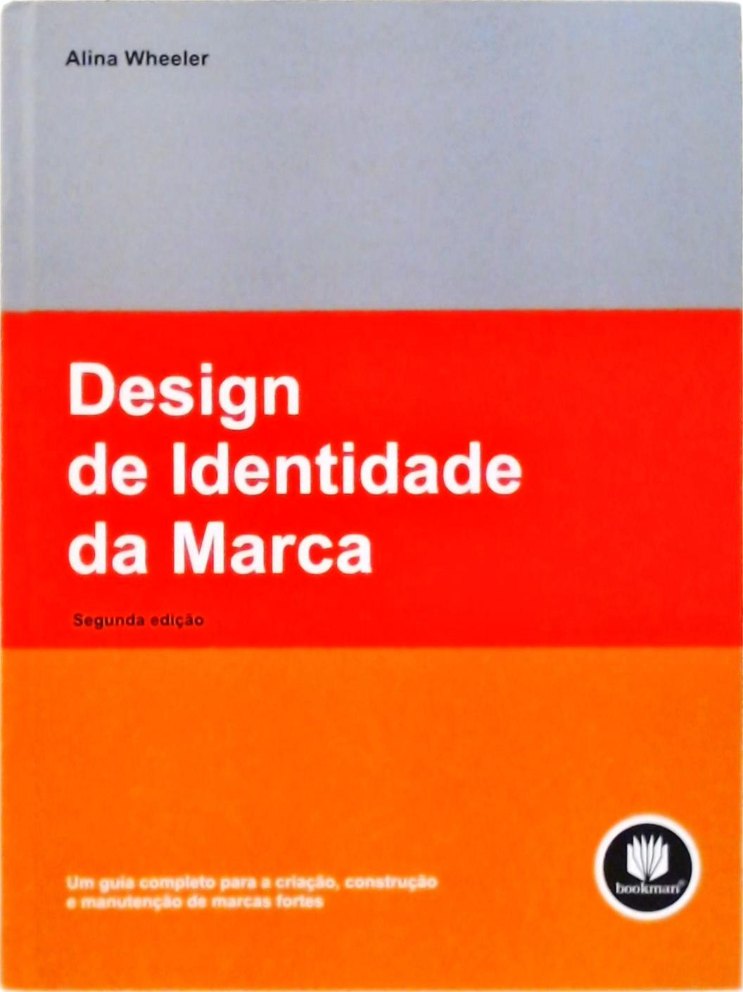 Design de Identidade da Marca by Alina Wheeler | Goodreads