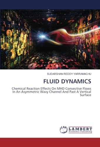 FLUID DYNAMICS: Chemical Reaction Effects On MHD Convective Flows In An ...