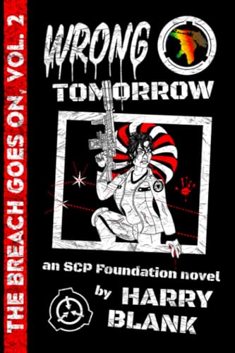 Wrong Tomorrow (The Breach Goes On) by Harry Blank | Goodreads