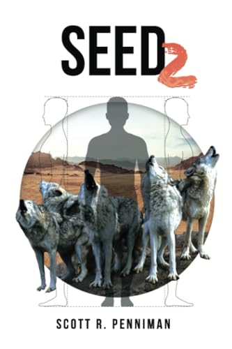 Seed 2 by Scott Robert Penniman | Goodreads