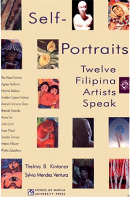 Self-Portraits: Twelve Filipina Artists Speak by Thelma B. Kintanar ...