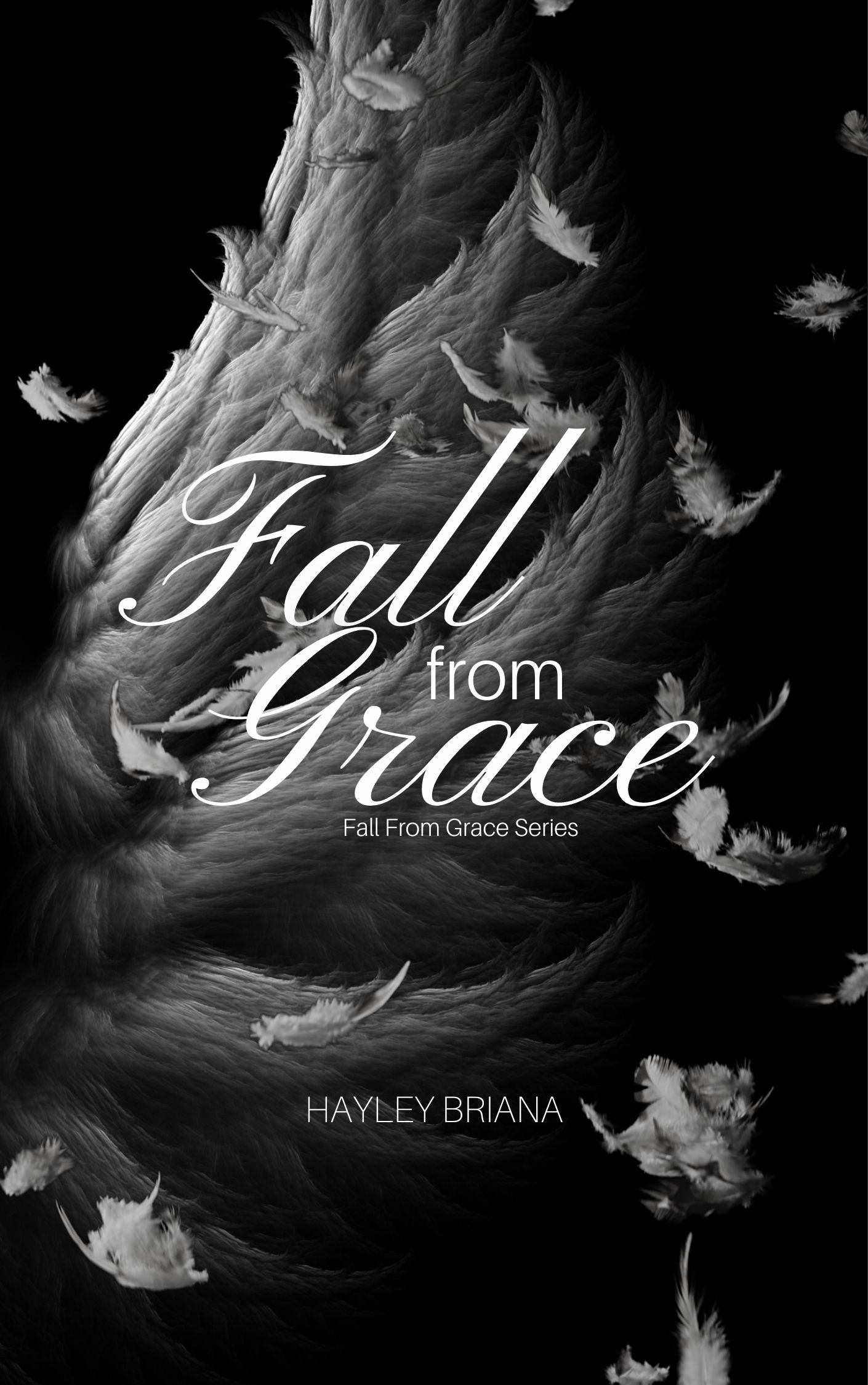 Fall From Grace by Hayley Briana | Goodreads