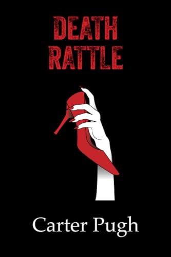 Death Rattle (Death Book Trilogy #1) by Carter Pugh | Goodreads