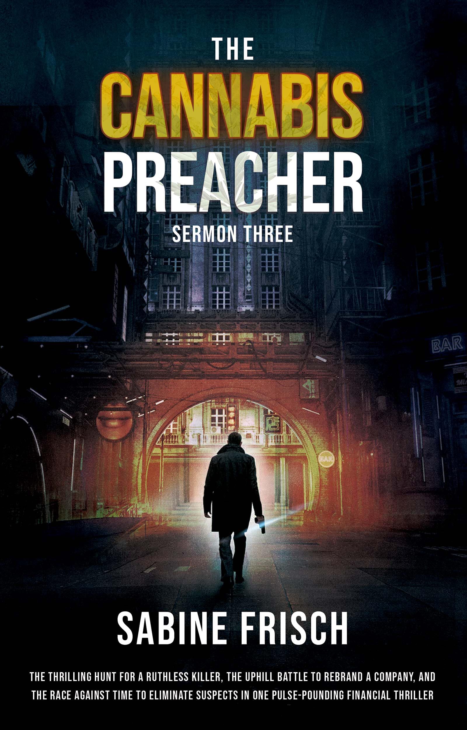 The Cannabis Preacher: Sermon Three by Sabine Frisch | Goodreads