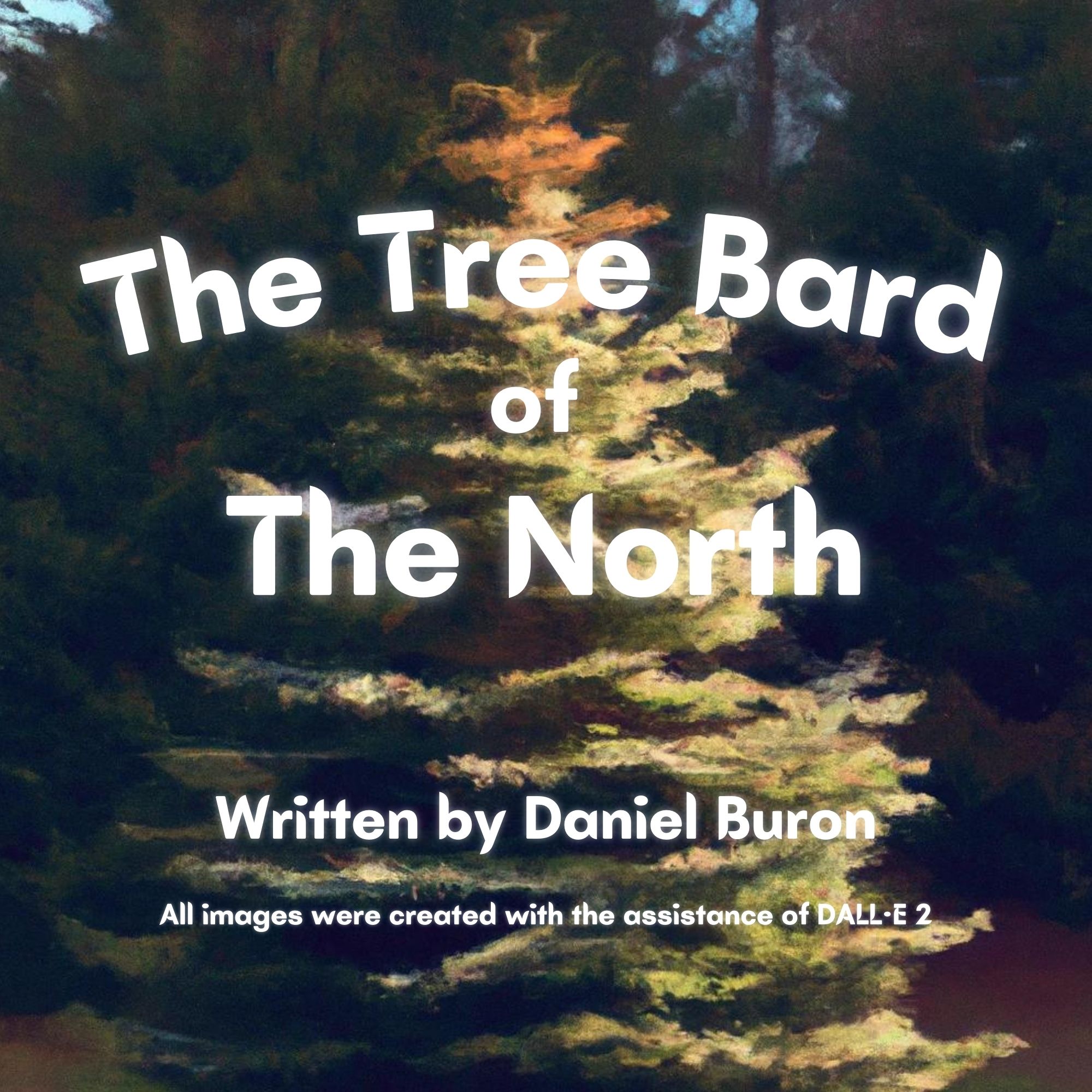 The Tree Bard of The North by Daniel Buron | Goodreads