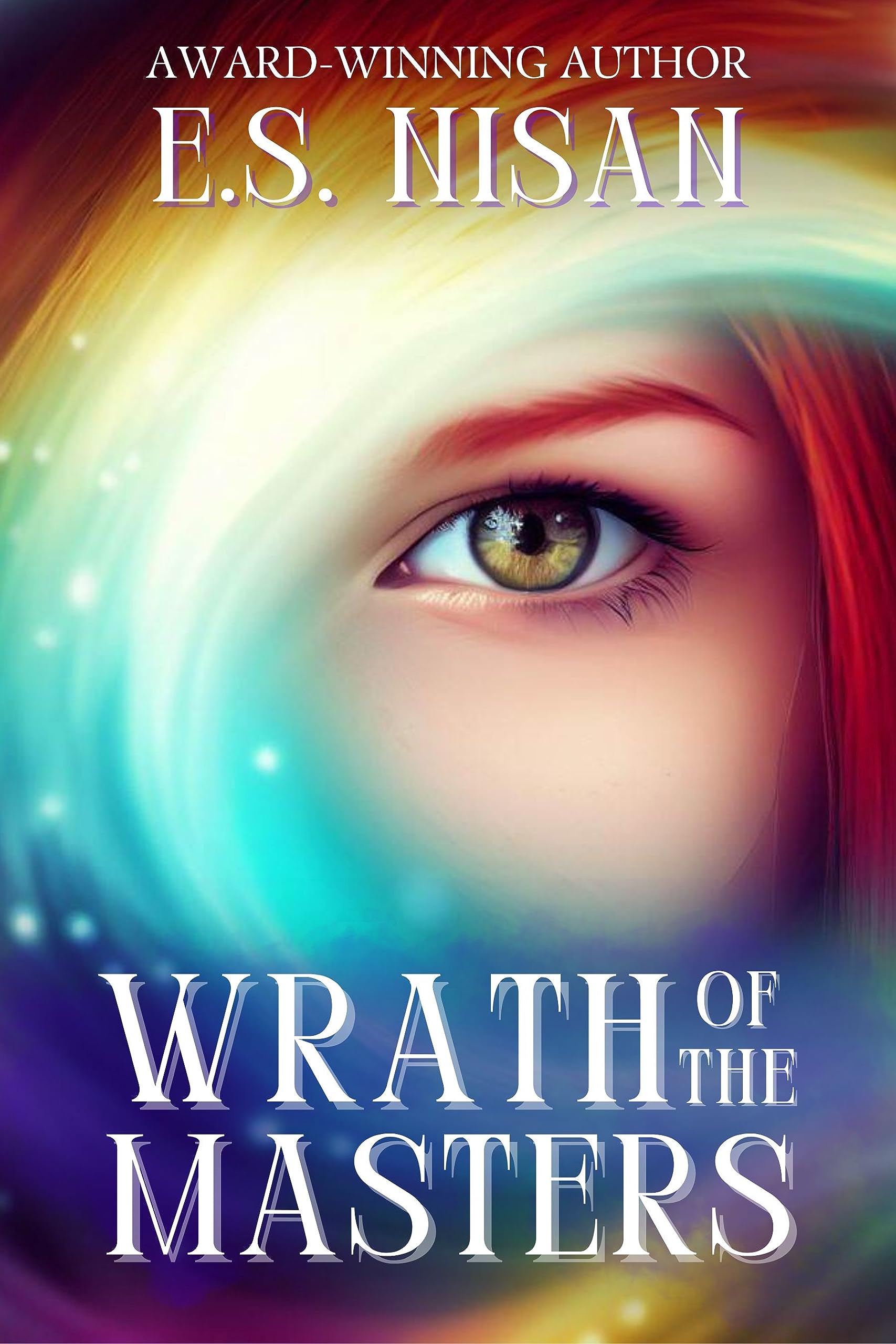 Wrath of the Masters: An Urban Fantasy Adventure by E.S. Nisan | Goodreads