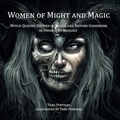Women of Might and Magic: Witch Queens, Deities of Death and Nature ...