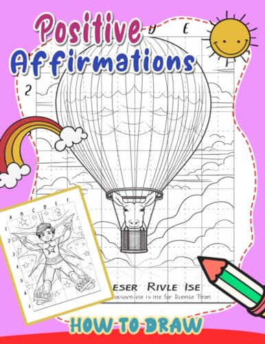 How To Draw Positive Affirmations: Empower Kids with Uplifting Coloring ...