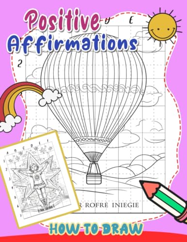 How To Draw Positive Affirmations: Empower Kids with Uplifting Coloring ...