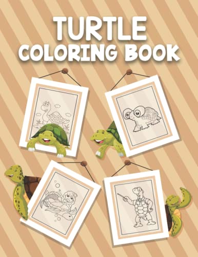 The World of Turtles Coloring Book: Sea Turtle Coloring Book for Kids ...