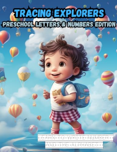 Tracing Explorers Preschool Letters and Numbers Edition by T. Side ...