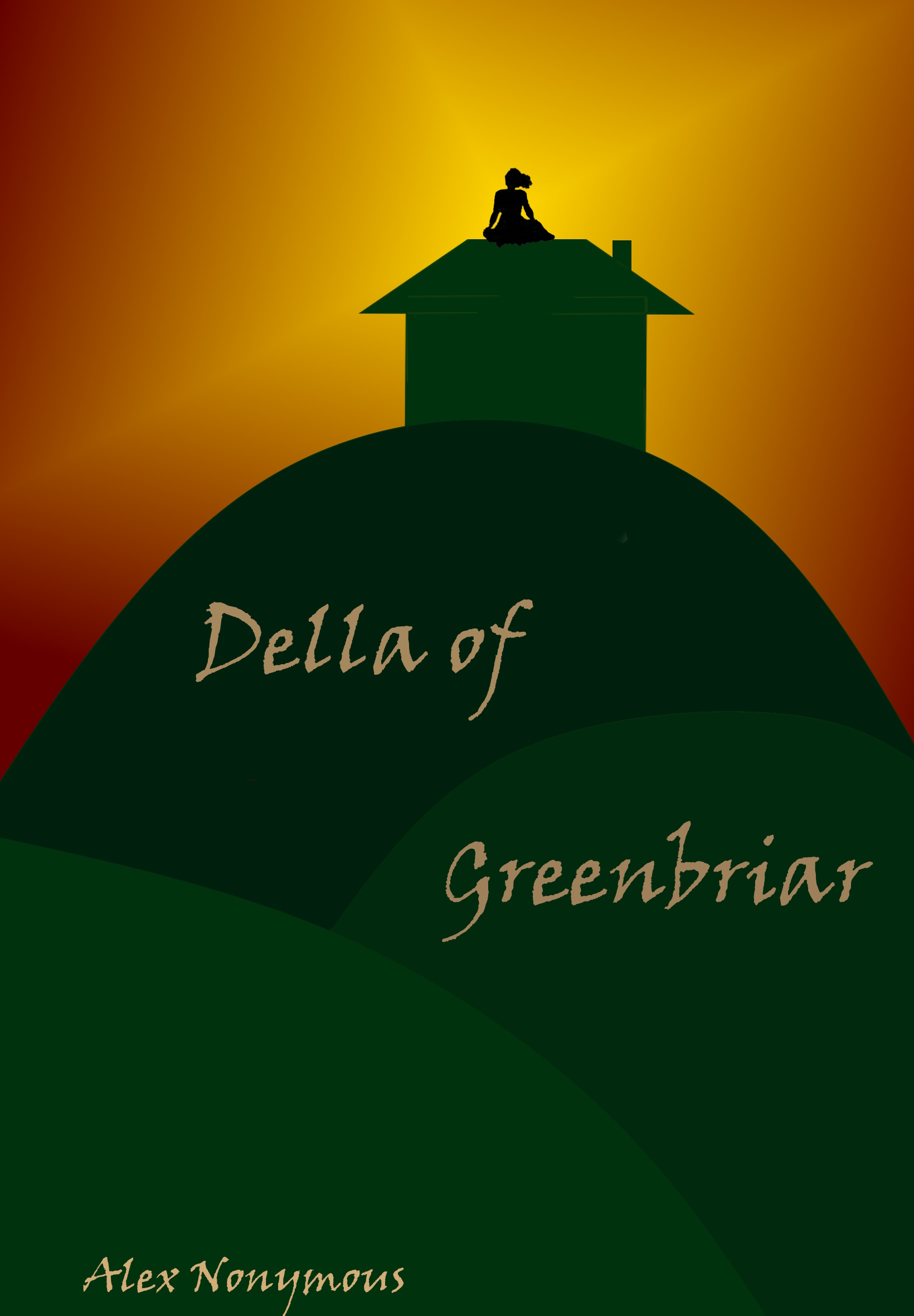 Della of Greenbriar by Alex Nonymous | Goodreads