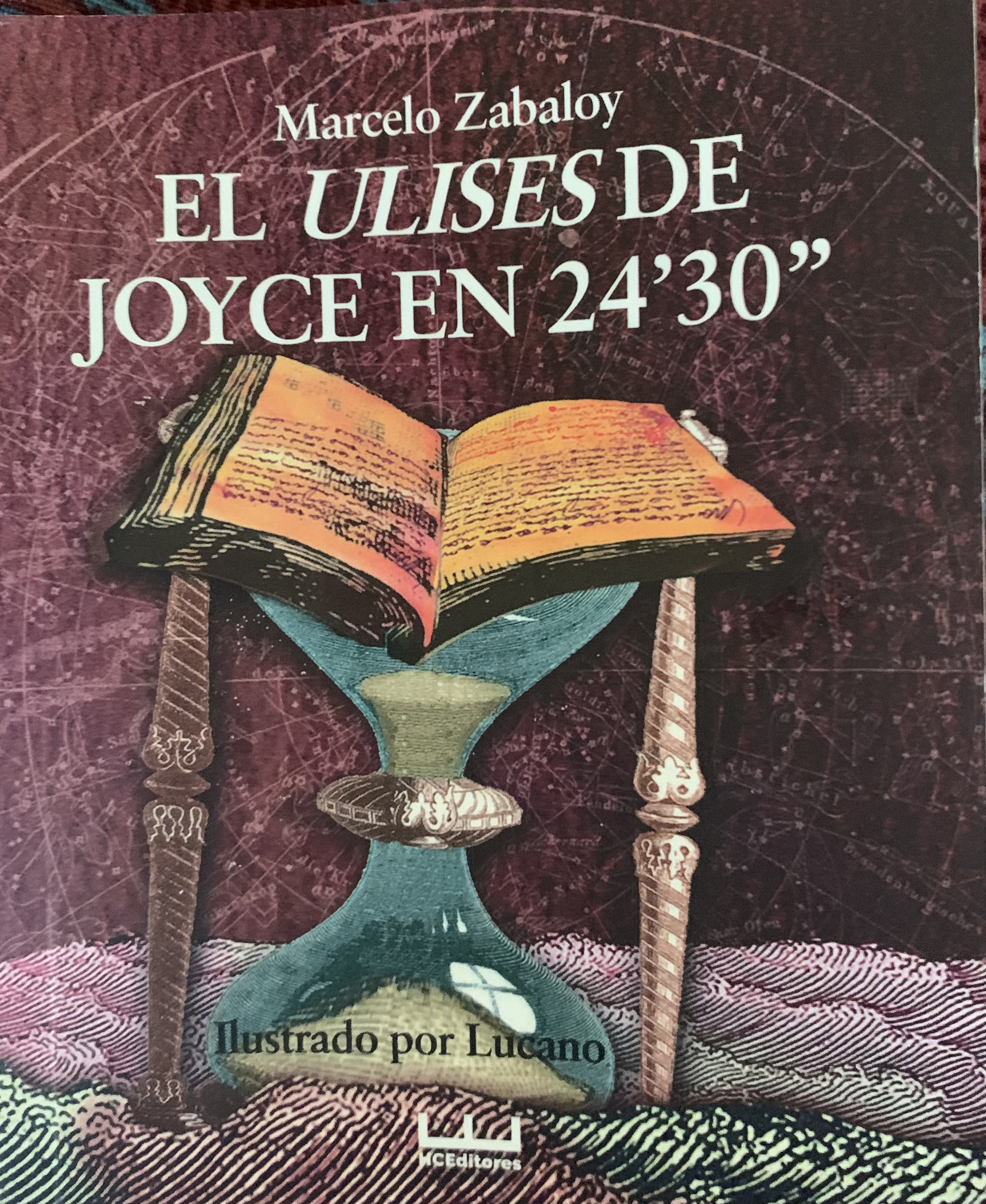 El Ulises de Joyce en 24'30" by Marcelo Zabaloy | Goodreads