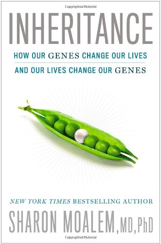 Inheritance: How Our Genes Change Our Lives--and Our Lives Change Our ...
