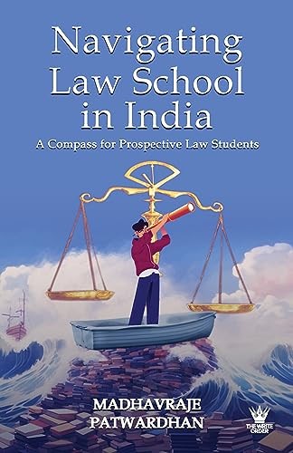 Navigating Law School in India: A Compass for Prospective Law Students ...