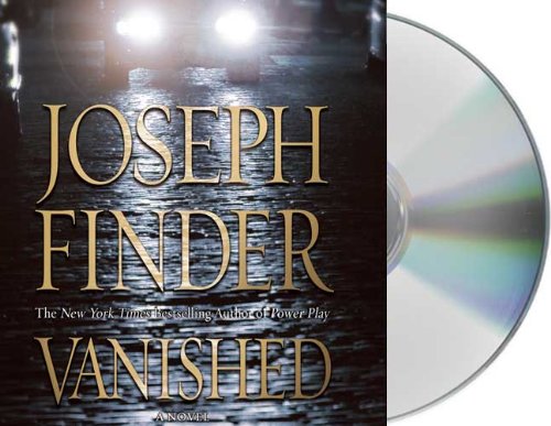 Vanished by Joseph Finder | Goodreads