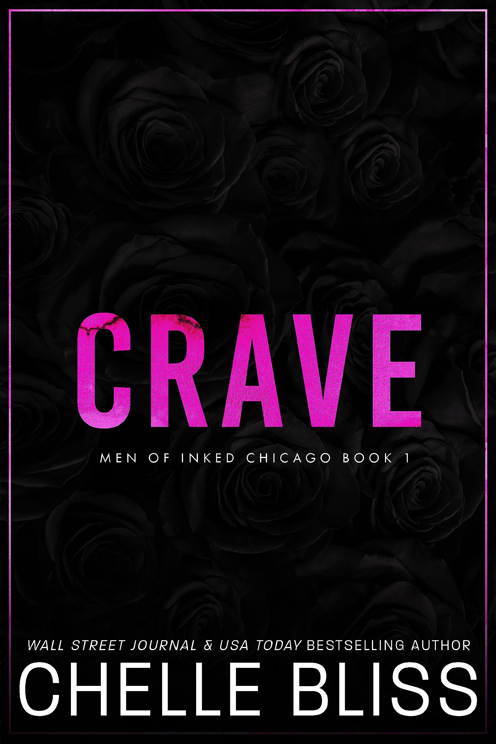 Crave (Men of Inked Chicago Book 1) by Chelle Bliss | Goodreads