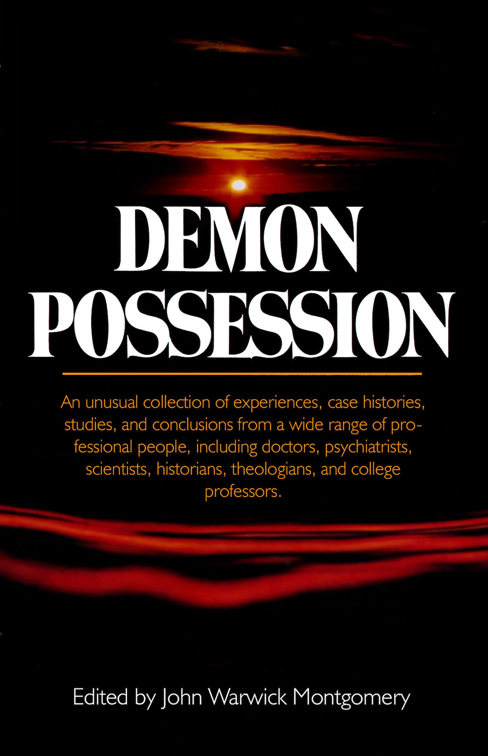 Demon Possession: Papers Presented at the University of Notre Dame by ...
