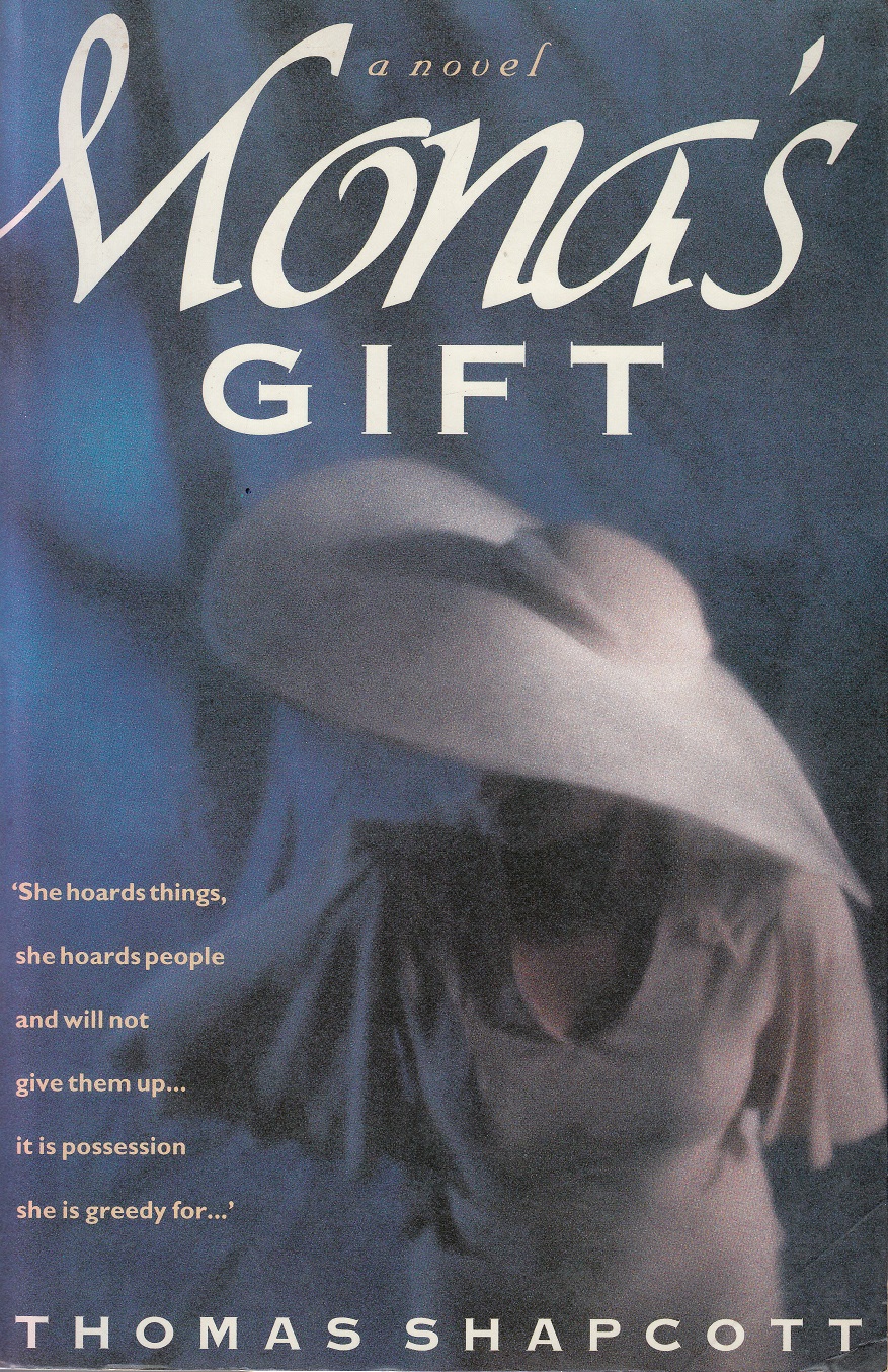 Mona's gift by Thomas William Shapcott | Goodreads