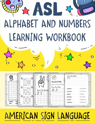 ASL Alphabet and Numbers Learning Workbook: American sign language ...
