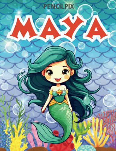 Maya: Personalized Coloring Book For Maya: Theme: Mermaid | Perfect ...