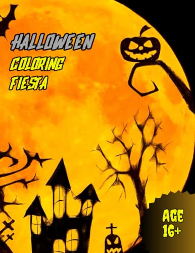Halloween Coloring Fiesta: Color Your Way to a Hauntingly Beautiful ...