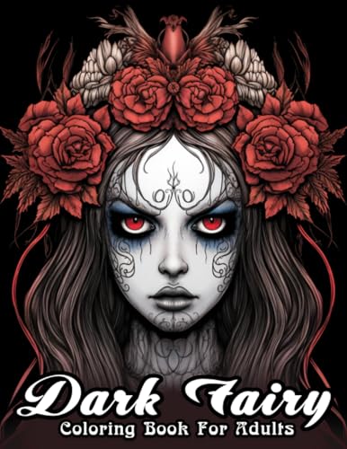 Dark Fairy Coloring Books: 50 Illustrations of Gorgeous and Scary ...
