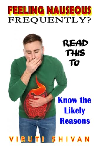 Feeling Nauseous Frequently? Read This to Know the Likely Reasons ...