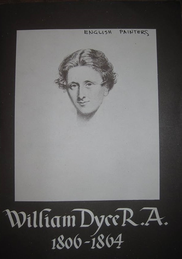 Centenary Exhibition of the Work of William Dyce, R.A. (1806 - 1864 ...