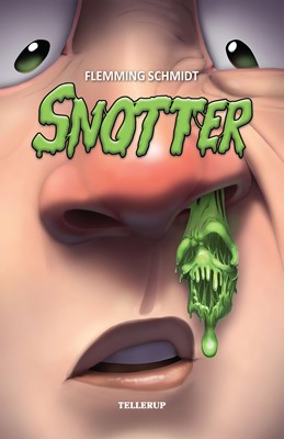 Snotter by Flemming Schmidt | Goodreads
