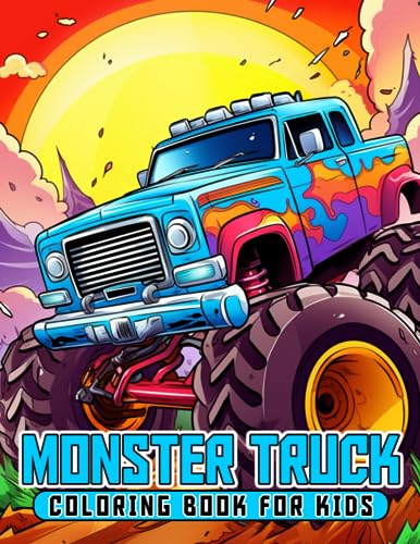 Monster Truck Coloring Book for Kids - The Ultimate Monster Trucks ...