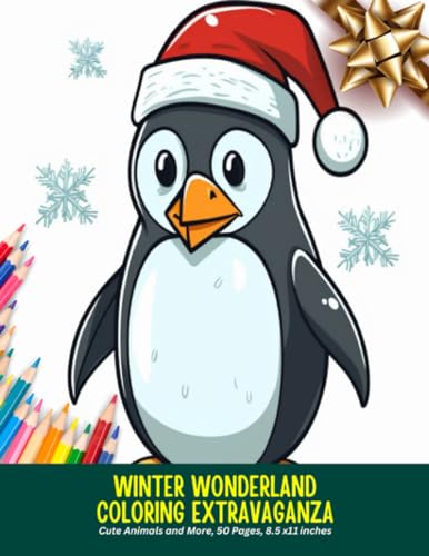 Winter Wonderland Coloring Extravaganza: Cute Animals and More, 50 ...
