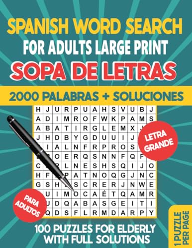 Spanish Word Search for Adults Large Print: Sopa de Letras Para Adultos Letra Grande, +100 ...