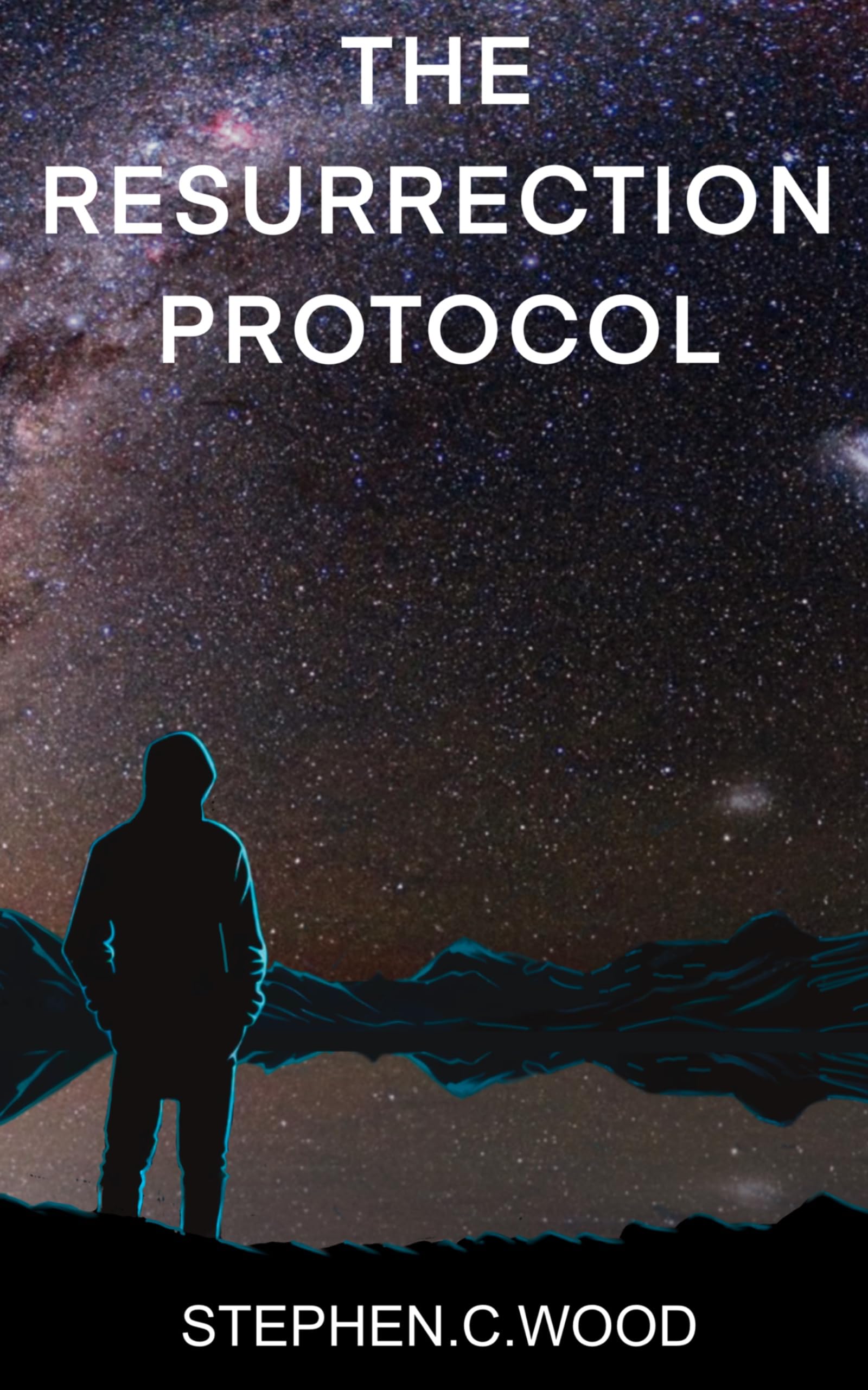 The Resurrection Protocol by Stephen Wood | Goodreads