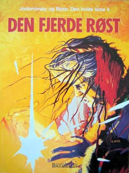 Den hvide lama Bind 4 Den fjerde røst by Alejandro Jodorowsky | Goodreads