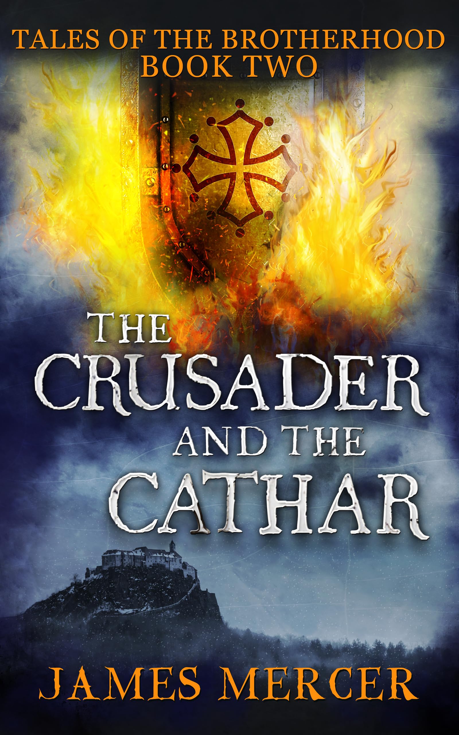 The Crusader & The Cathar by James Mercer | Goodreads