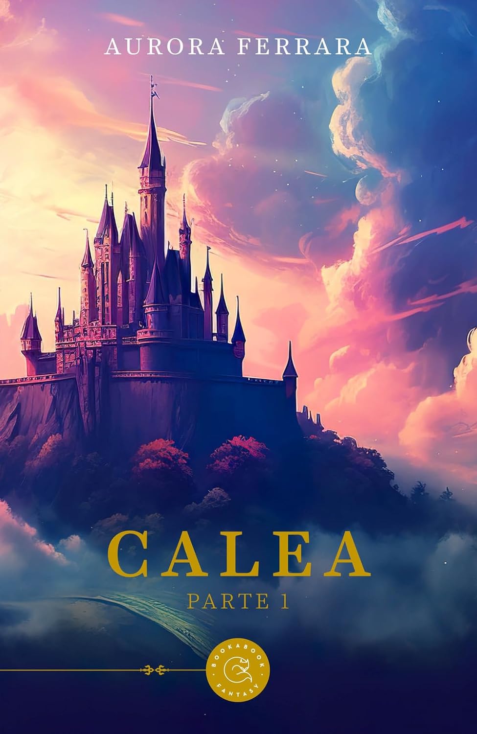 Calea: Parte I by Aurora Ferrara | Goodreads