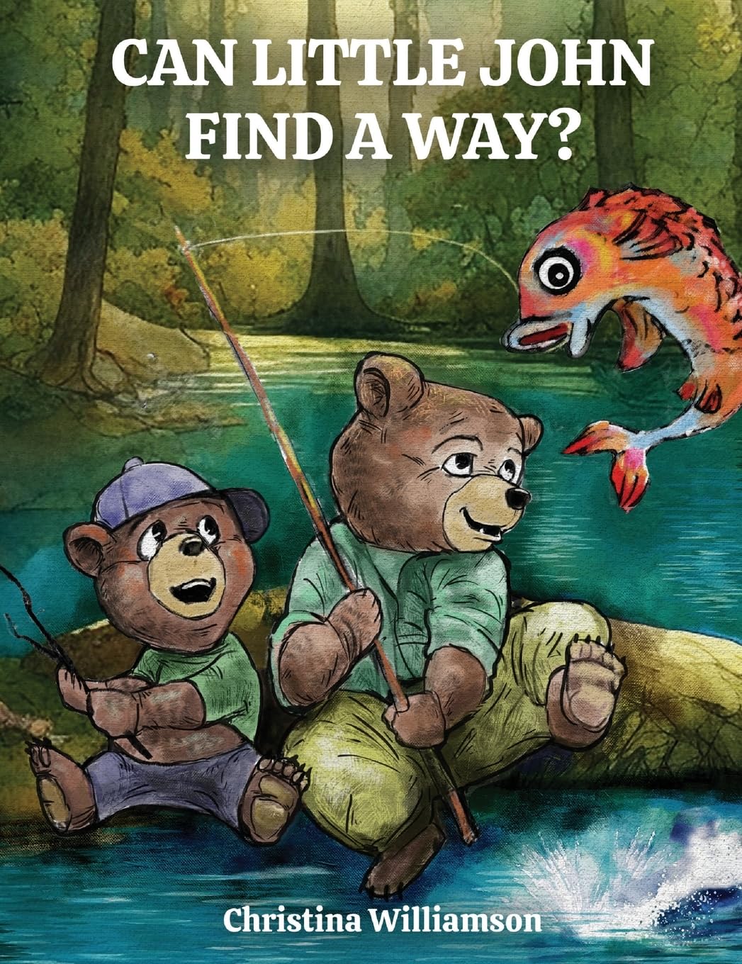 Can Little John Find a Way? by Christina Williamson | Goodreads