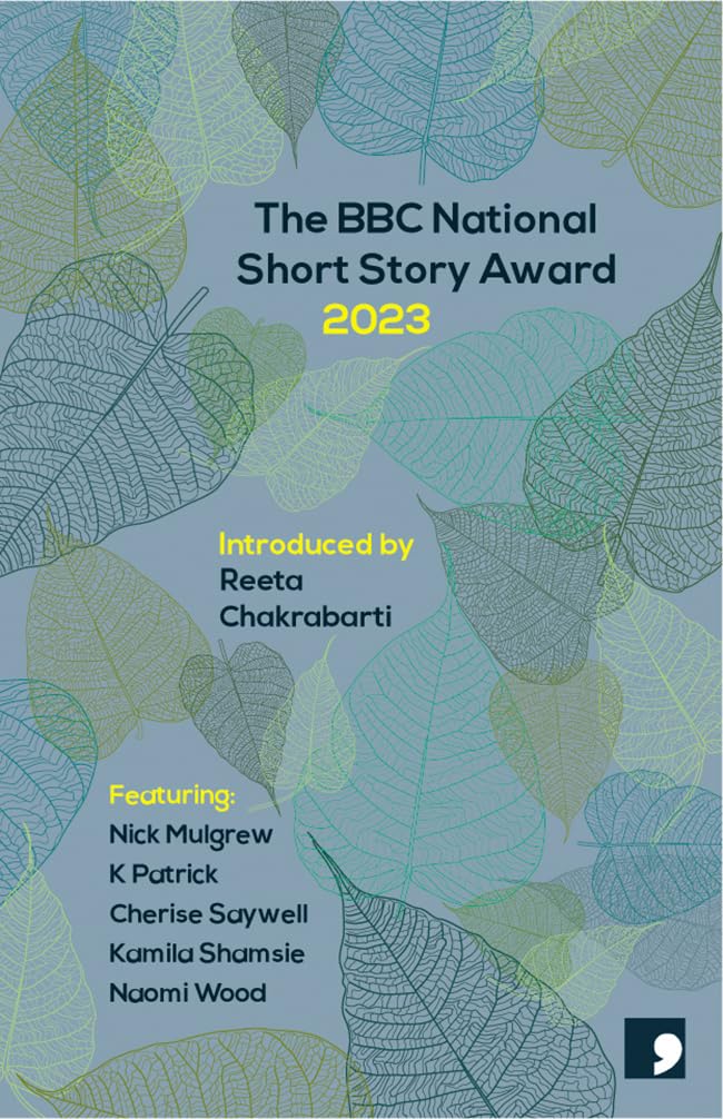 The BBC National Short Story Award 2023 by Reeta Chakrabarti | Goodreads