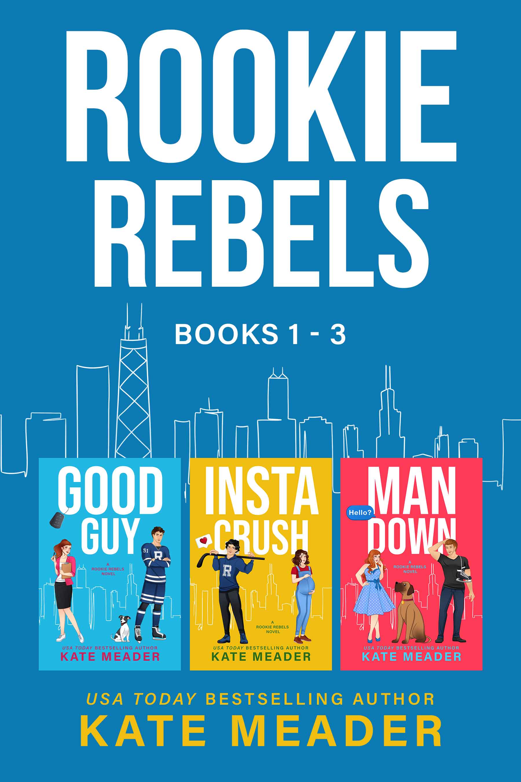 Rookie Rebels: Books 1-3 (Rookie Rebels #1-3) by Kate Meader | Goodreads
