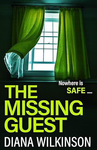 The Missing Guest by Diana Wilkinson | Goodreads